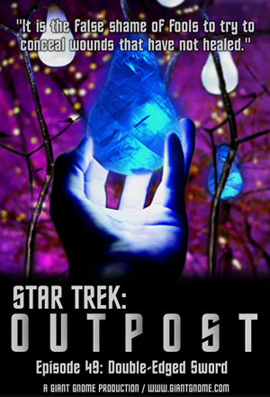 Star Trek Outpost - Episode 49 - Giant Gnome Productions